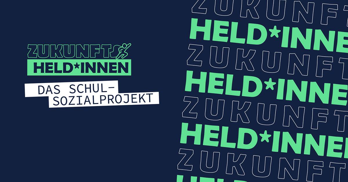 Zukunftsheld*innen - das Schul-Sozialprojekt